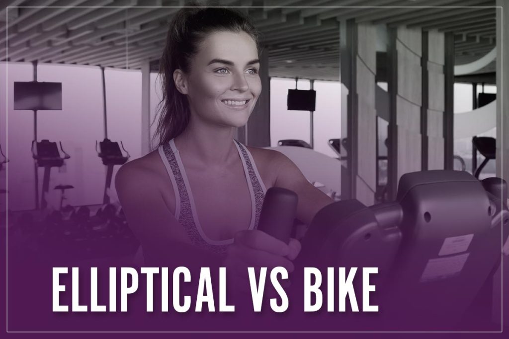 Elliptical Vs Bike: Which Is Better For Weight Loss, Muscles & Joints 2023